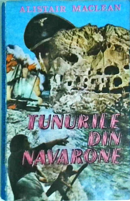 Alistair MacLean - Tunurile din Navarone